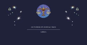 October 9 Zodiac Sign | What Zodiac Sign is October 9th